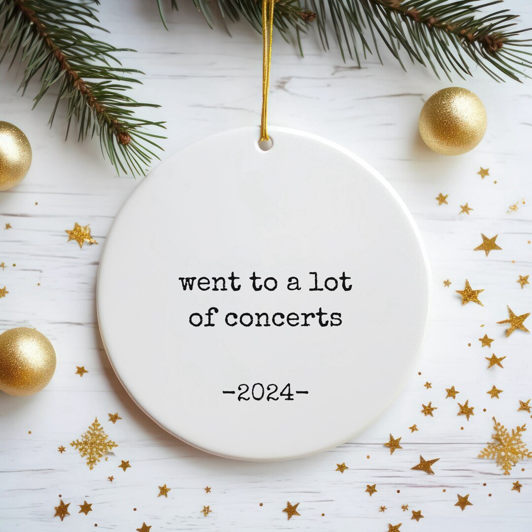 Went to A Lot of Concerts Ornament Keepsake, Personalized Concert Lover ...