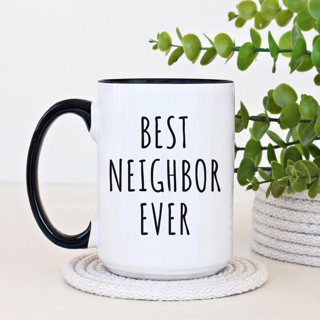 Best Neighbor Ever, Neighbor Thank You Gift, Neighbor Appreciation ...