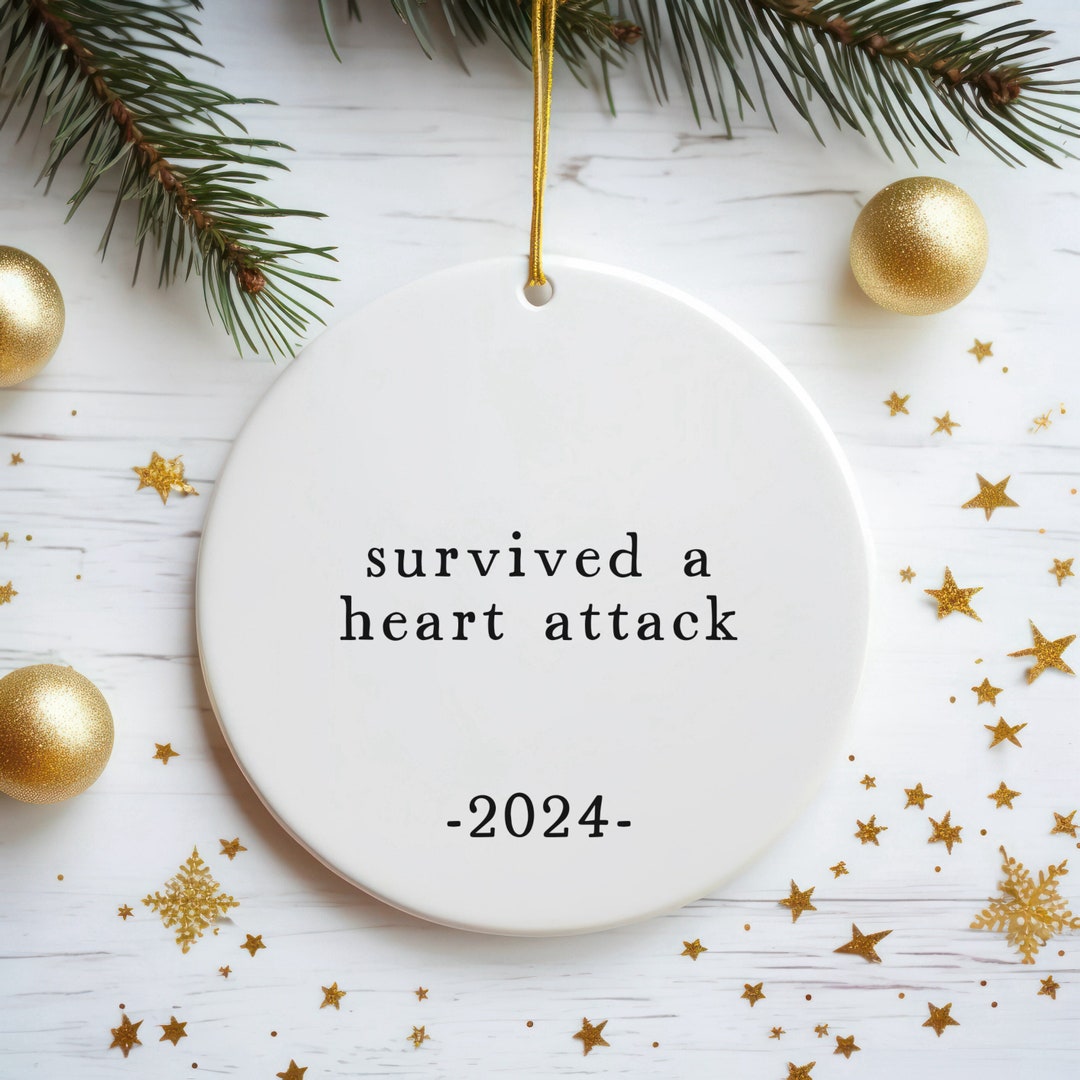 Survived A Heart Attack Ornament Gift, Custom 2024 Gift, Heart Attack ...