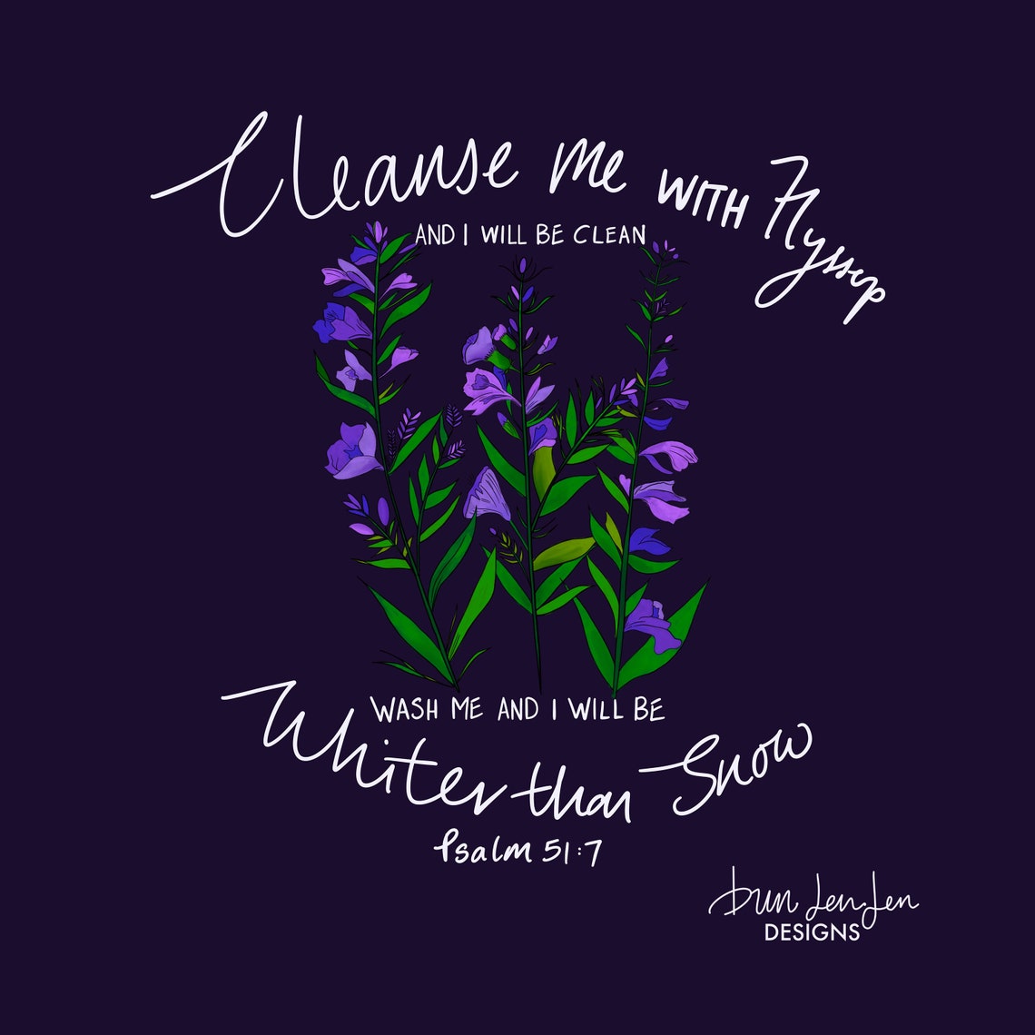 Cleanse Me With Hyssop| Psalm 51:7 | Art Print | Christian Wall Art ...