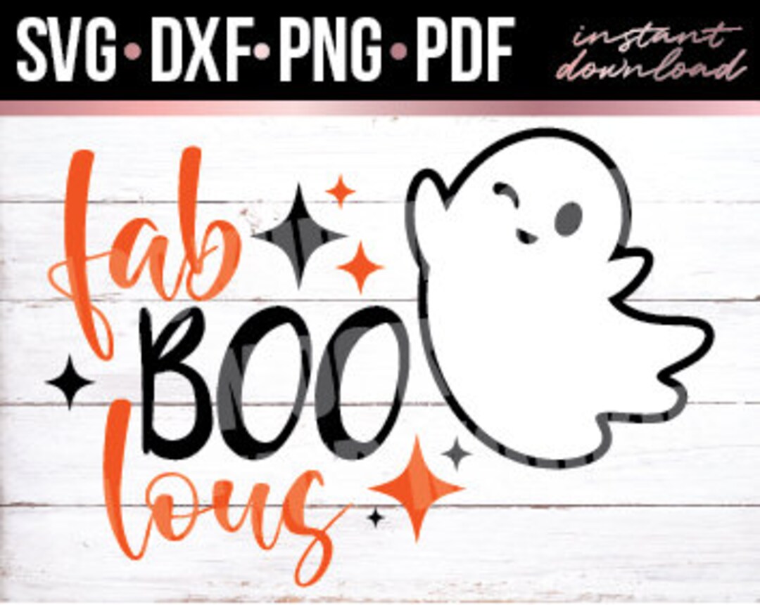 Fab Boo Lous, Ghost, Halloween, Girls Design, Instant Download, Cut ...