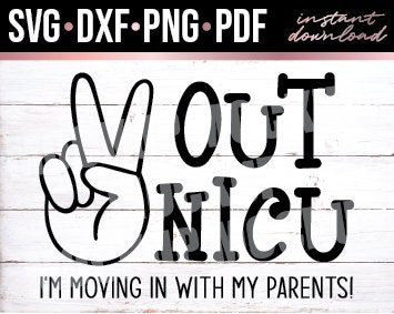 Peace Out NICU, Moving in With My Parents, NICU Graduate, Preemie ...