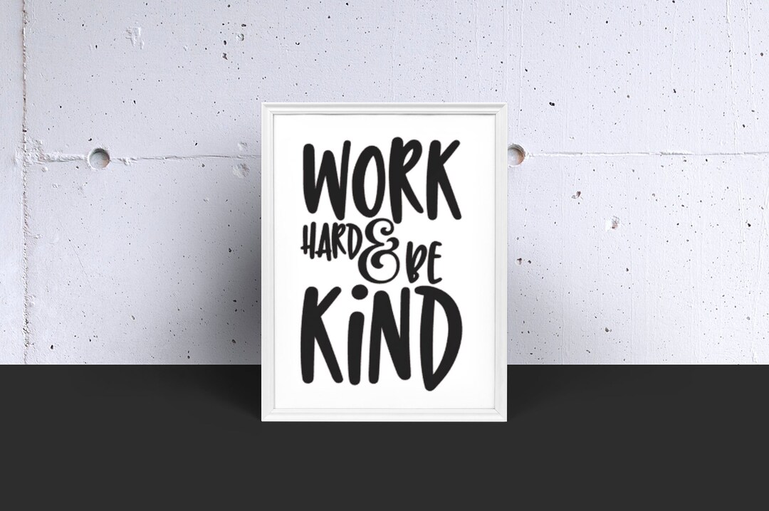 Work Hard & Be Kind Vinyl Label/decal Positive Affirmation - Etsy