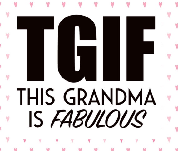 TGIF This Grandma is Fabulous Vinyl Label Decal Mother's | Etsy