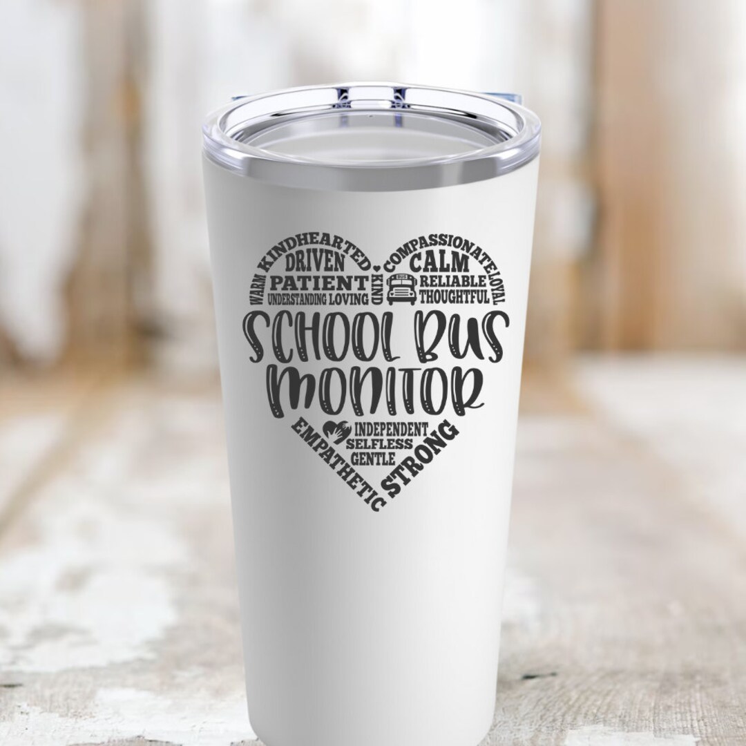 School Bus Monitor Tumbler, 20oz, School Bus Monitor Gift, Appreciation ...