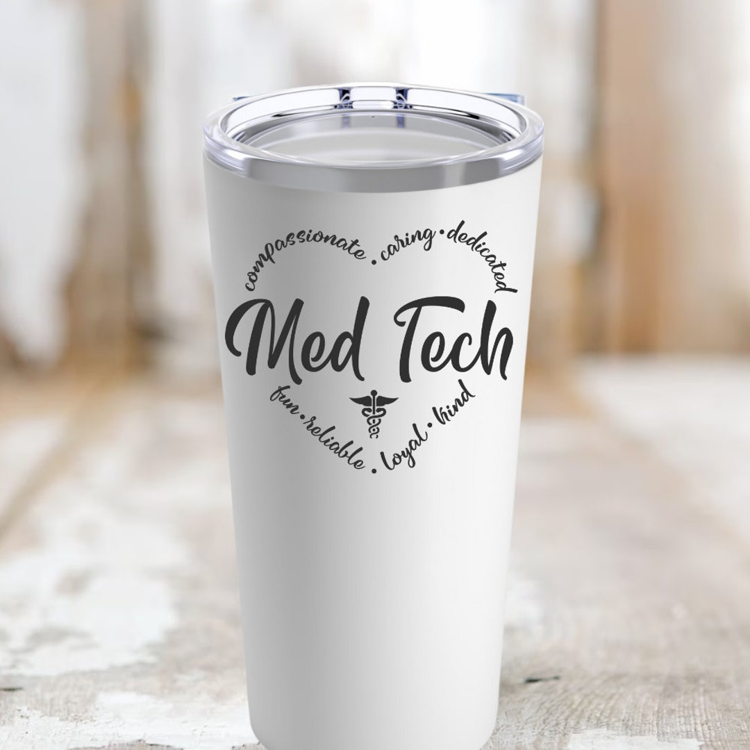 Med Tech Tumbler, 20oz, Med Tech Gift, Birthday Gift, Graduation Gift ...