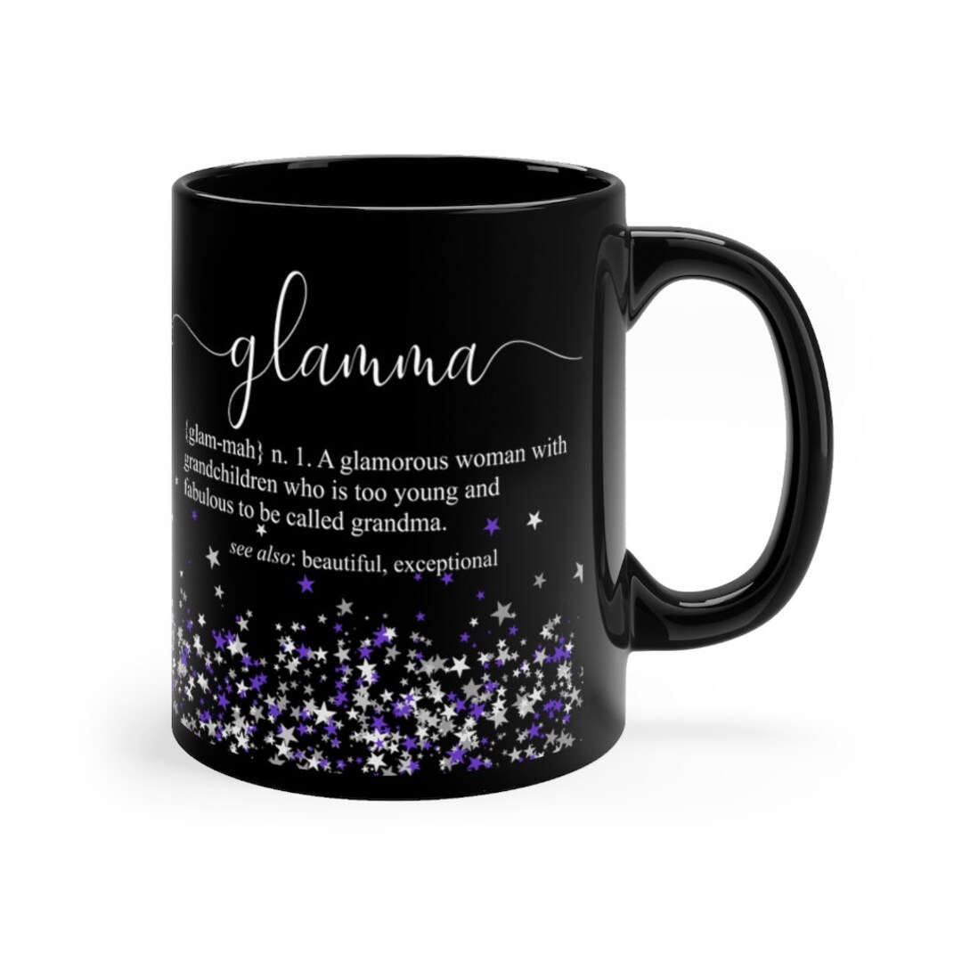 Glamma Coffee Mug, Grandma Black Mug 11oz, Glamma Gifts, Best Grandma ...