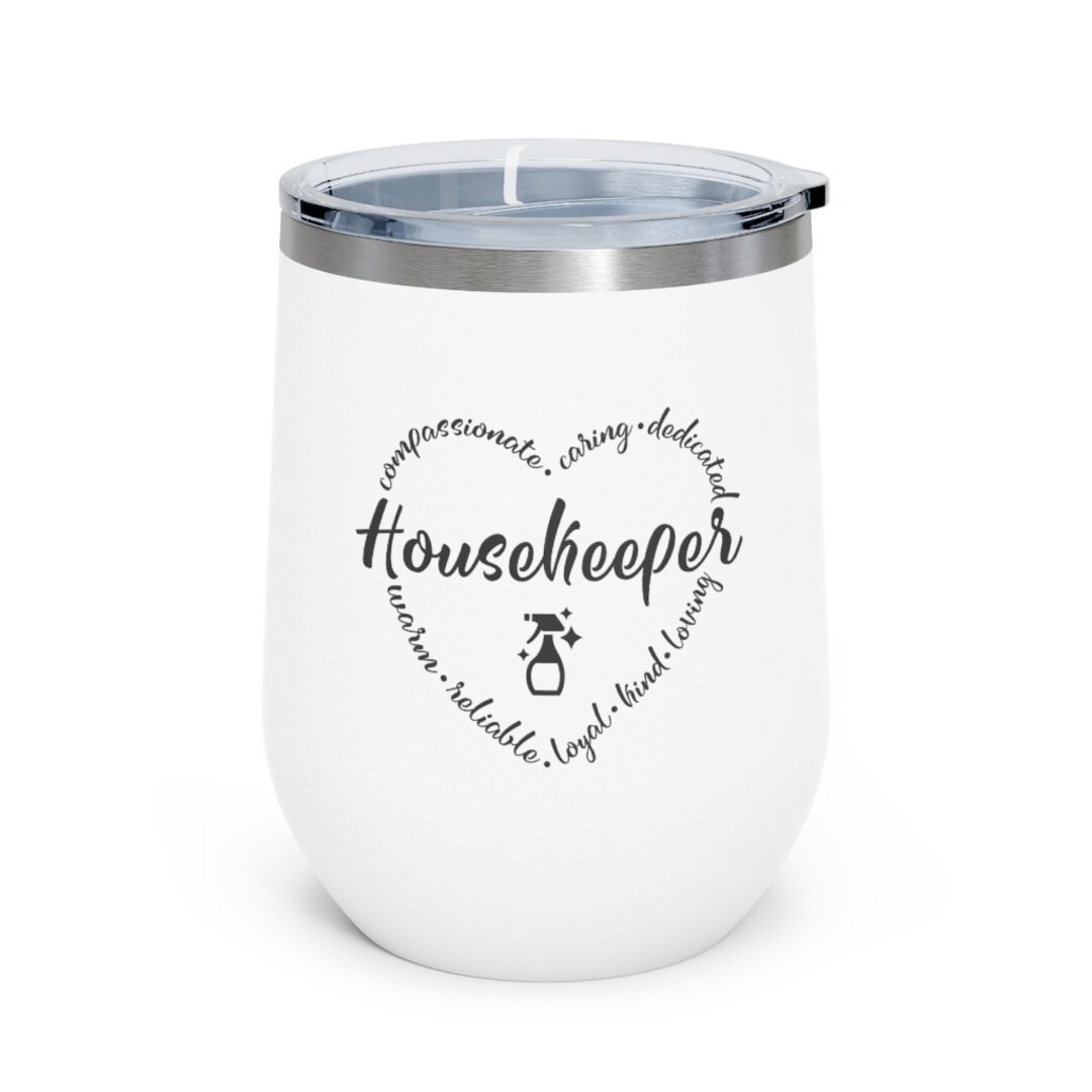 Housekeeper 12oz Insulated Wine Tumbler, Housekeeper Gift, Occupation ...