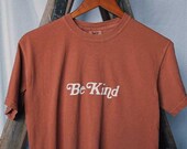 Be Kind Unisex T-shirt Rust Orange Kindness Matters - Etsy