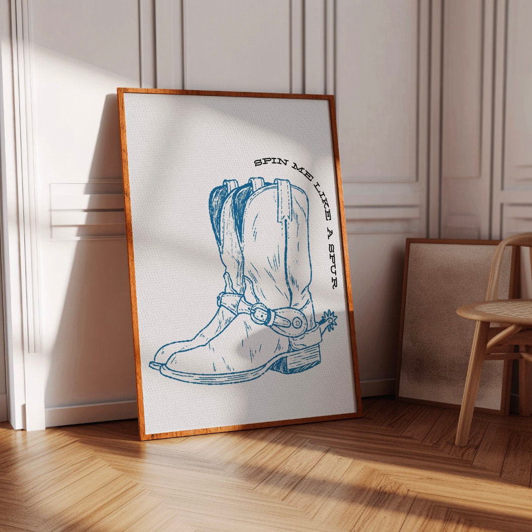 Spin Me Like A Spur - Cowgirl Cowboy Boot Digital Print - Etsy