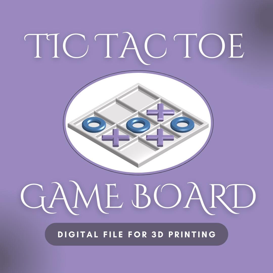 Tic Tac Toe Game STL File - DIGITAL FILE for 3D Printing - Etsy