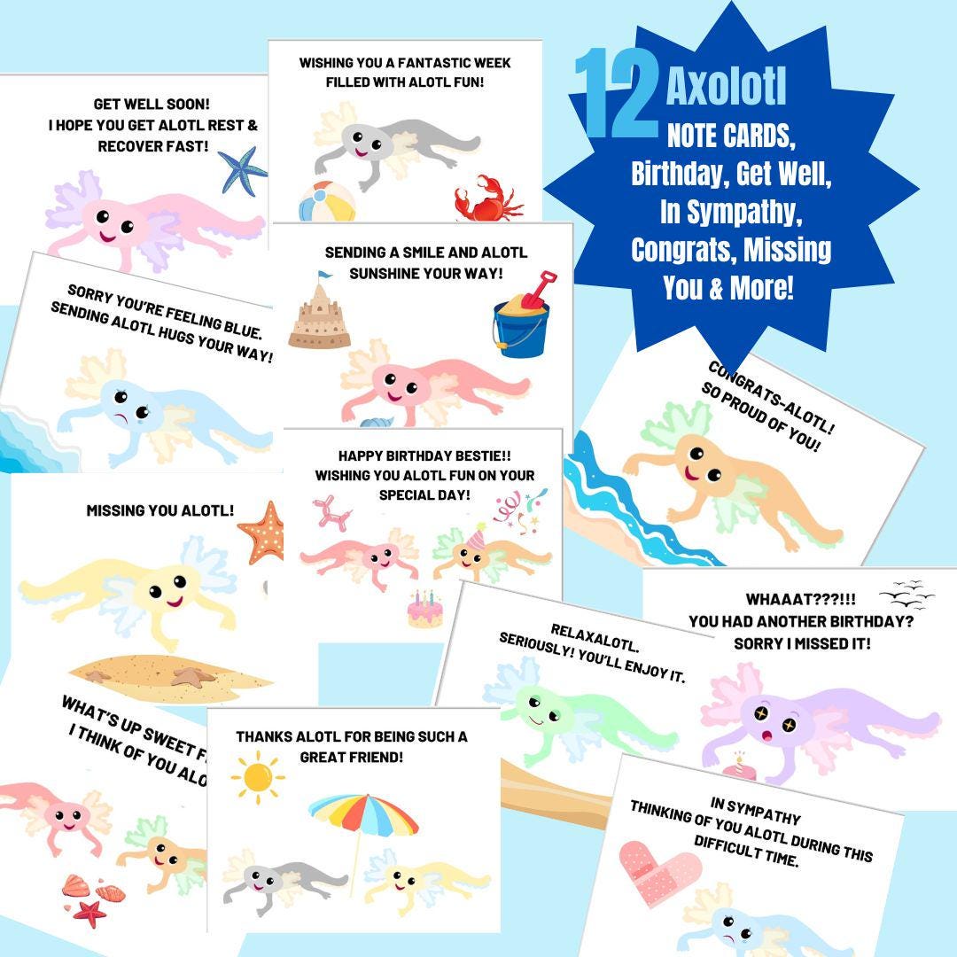 Axolotl Printable Cards Birthday Cards Get Well Cards Axolotl Gift Note ...