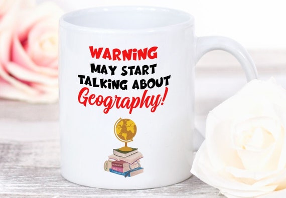 Funny Geography Mug Gifts For Geography Teacher Gifts For | Etsy