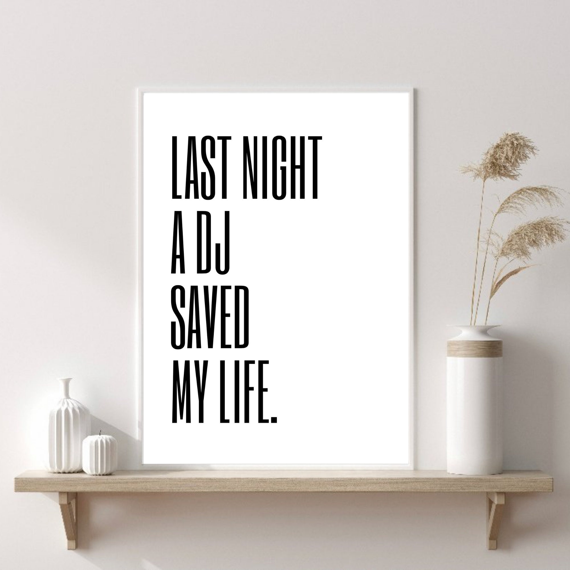 Dj Quotes About Life