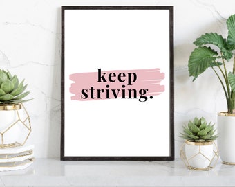Keep Striving Print - Etsy