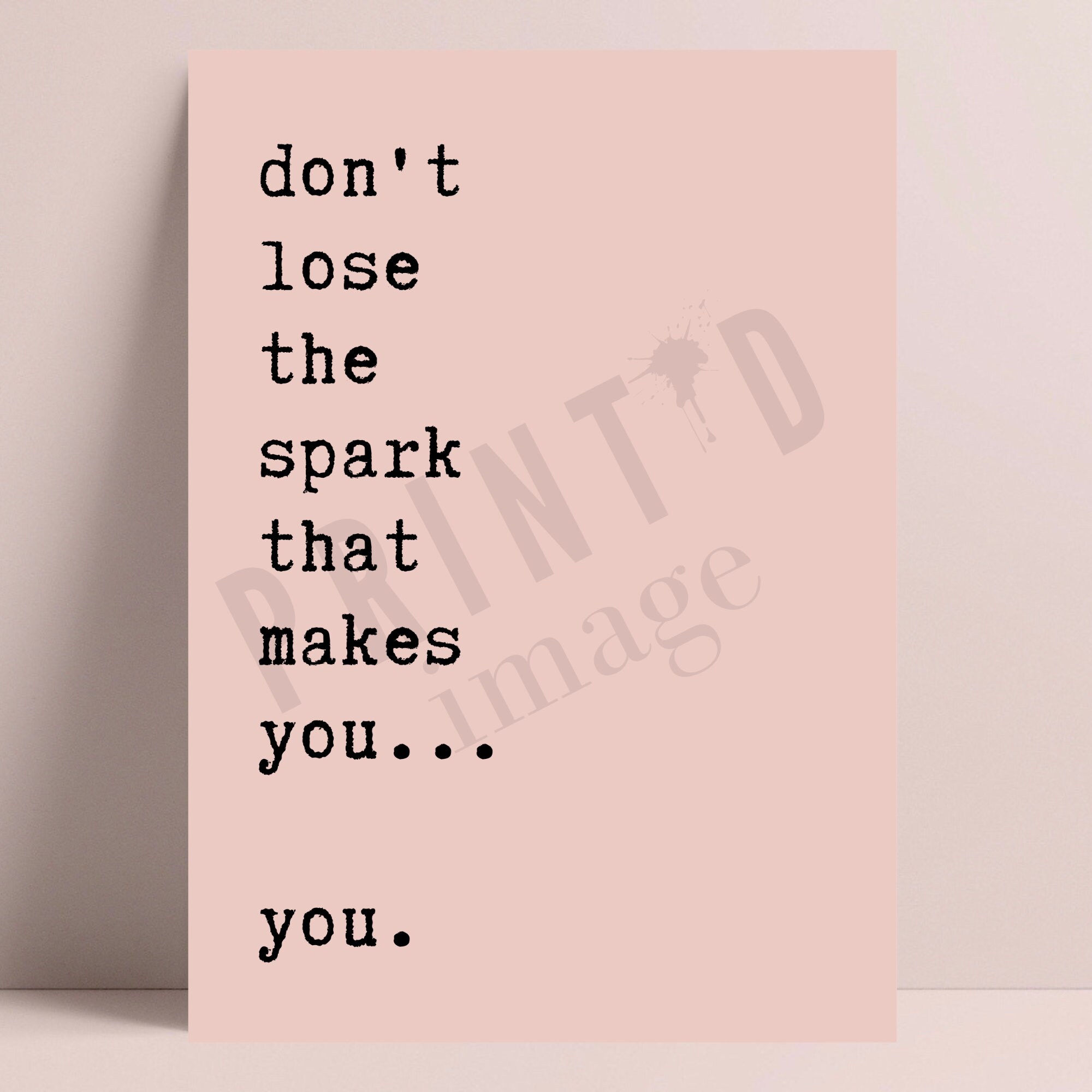 Inspirational Wall Art, Don't Lose Your Spark, Inspirational Quotes ...