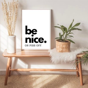 Be Nice Print, Funny Wall Prints, Quote Wall Art, Quote Poster ...