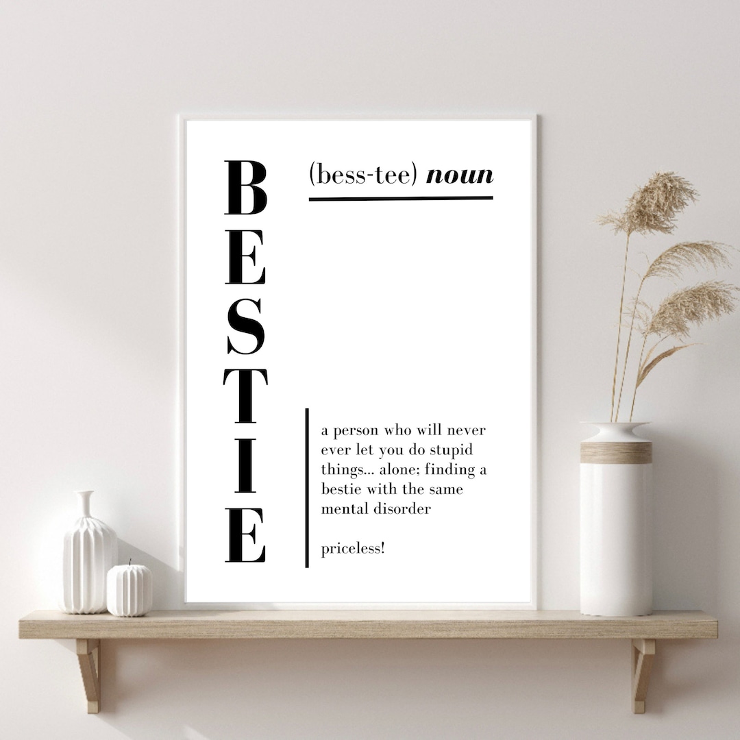 Bestie Definition Print, Best Friend Print, Best Friend Gift, Gift for ...