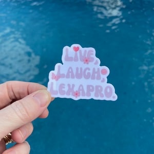 Live Laugh Love Lexapro Funny Quote Stickers | Laptop Sticker Aesthetic ...