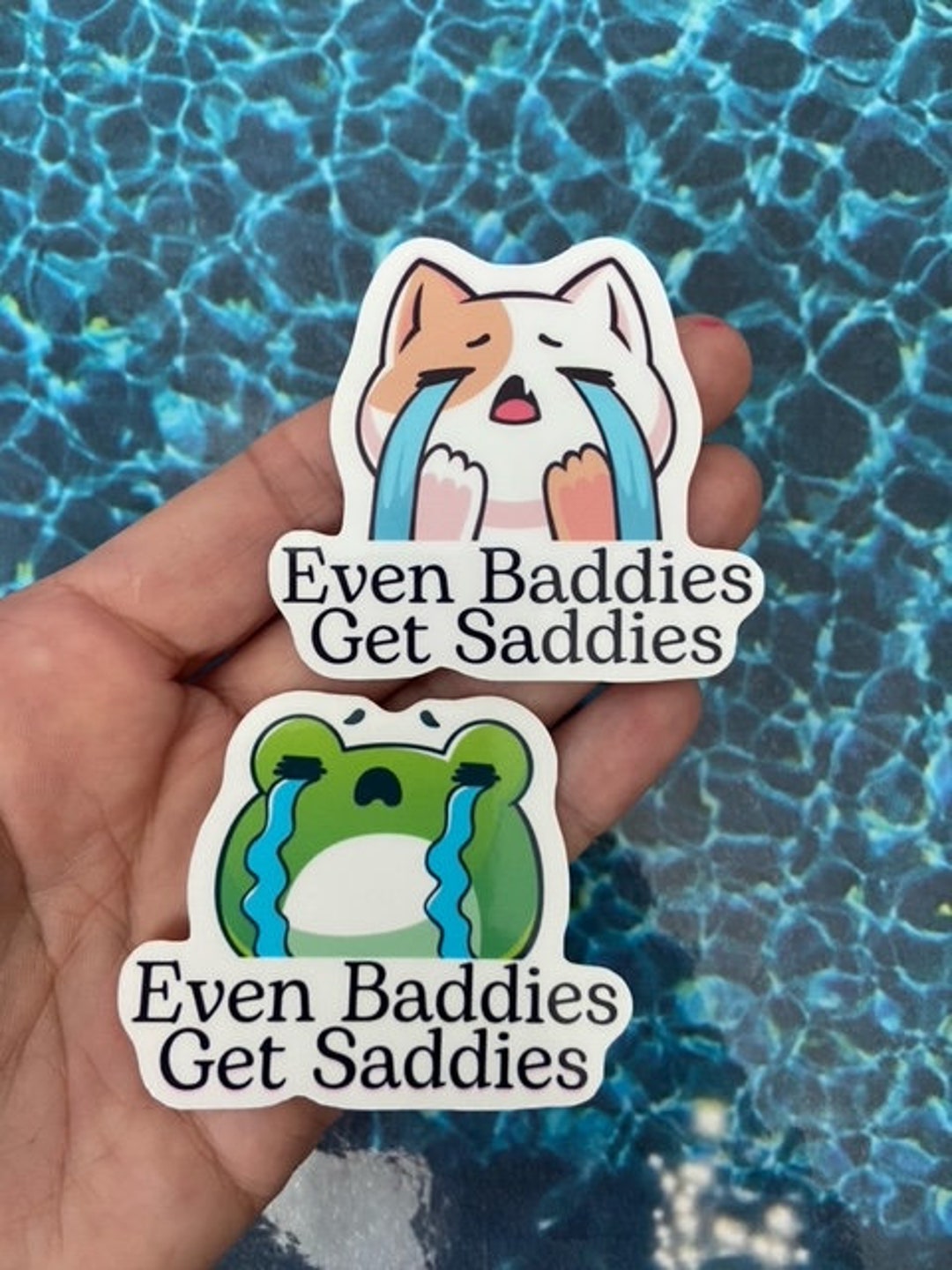 Even Baddies Get Saddies Sticker Laptop Stickers, Funny Stickers ...
