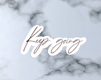 Keep Going Stickers - Etsy