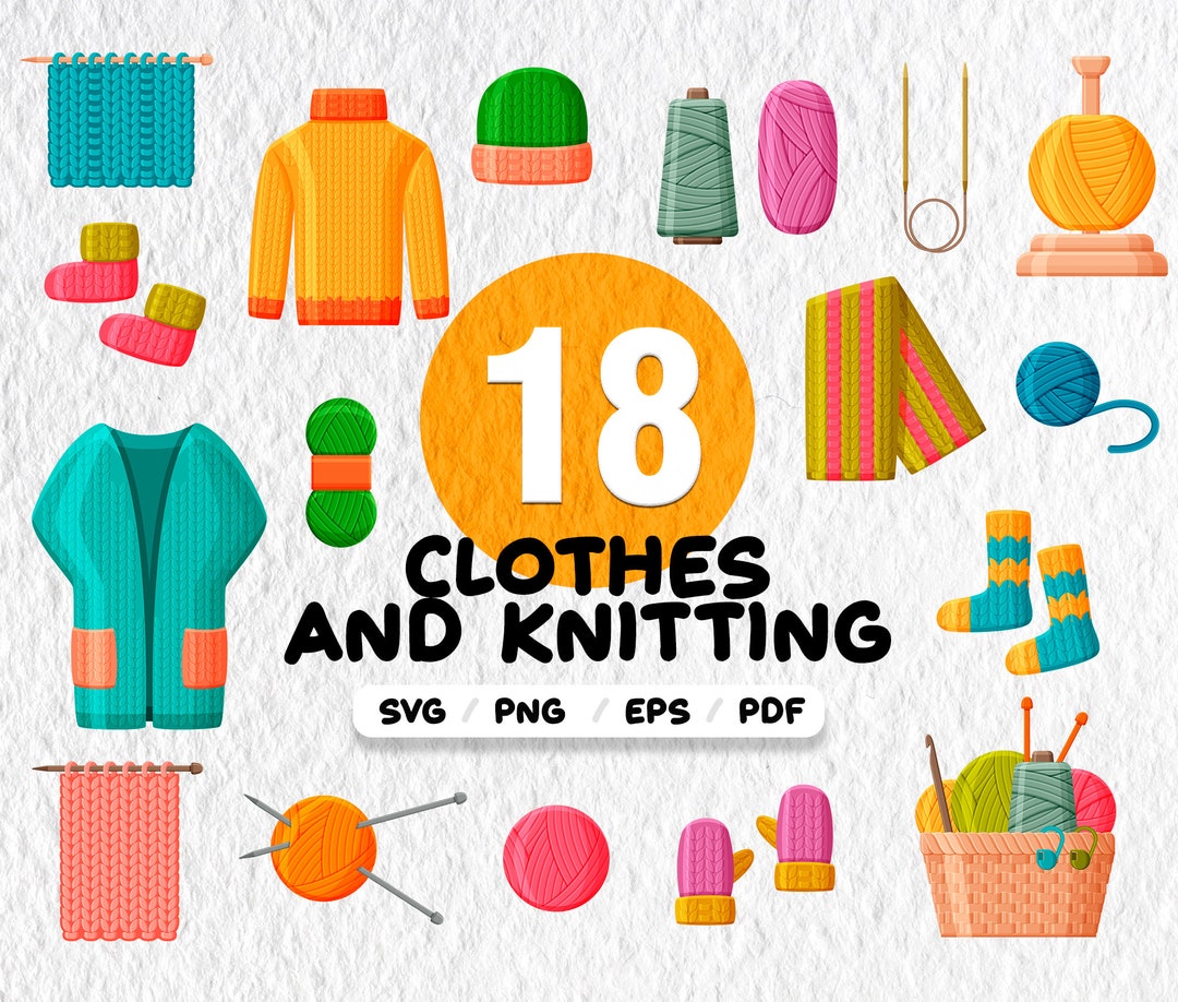 Clothes and Knitting Svg,clothes Svg, Crochet Svg, Knit Svg, Knitting ...