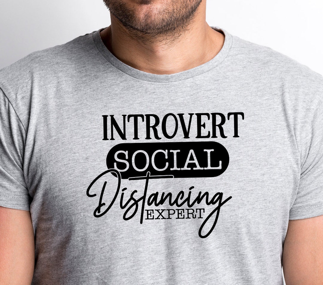Introvert Social Distancing Expert Svg, Introver Print File, Social ...