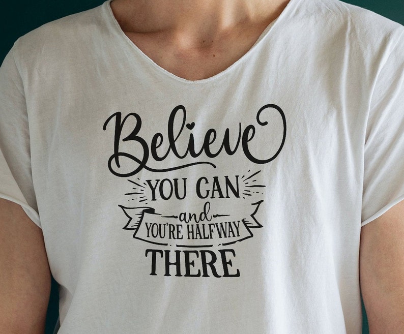 Believe You Can and Youre Halfway There, Quote Printable Art ...