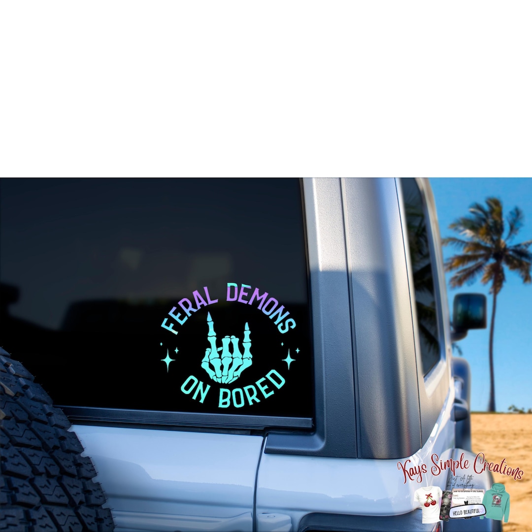 Feral Demons on Bored, Car Decal, Car Sticker, Feral Decal, Mom Life ...