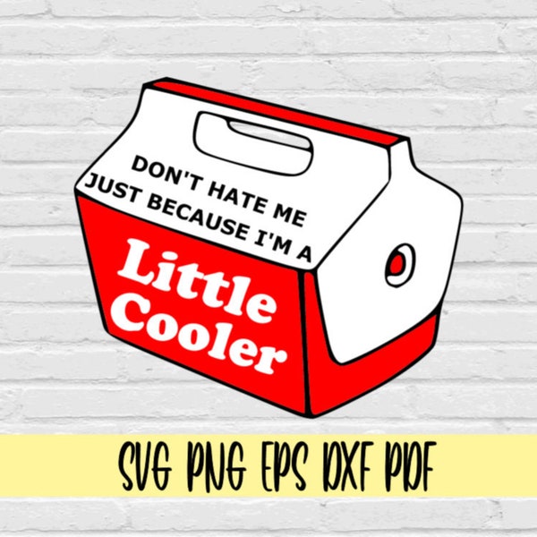 Don't Hate Me Because I'm a Little Cooler Svg - Etsy