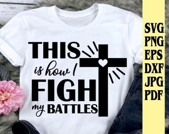 Fight My Battles Svg - Etsy