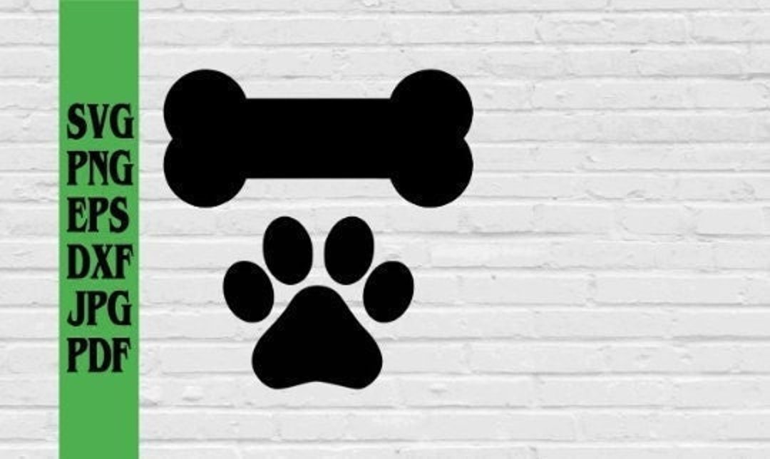 Dog Bone and Paw Print Bundle Svg Png Eps Dxf Jpg Pdf/dog Svg/bone Svg ...