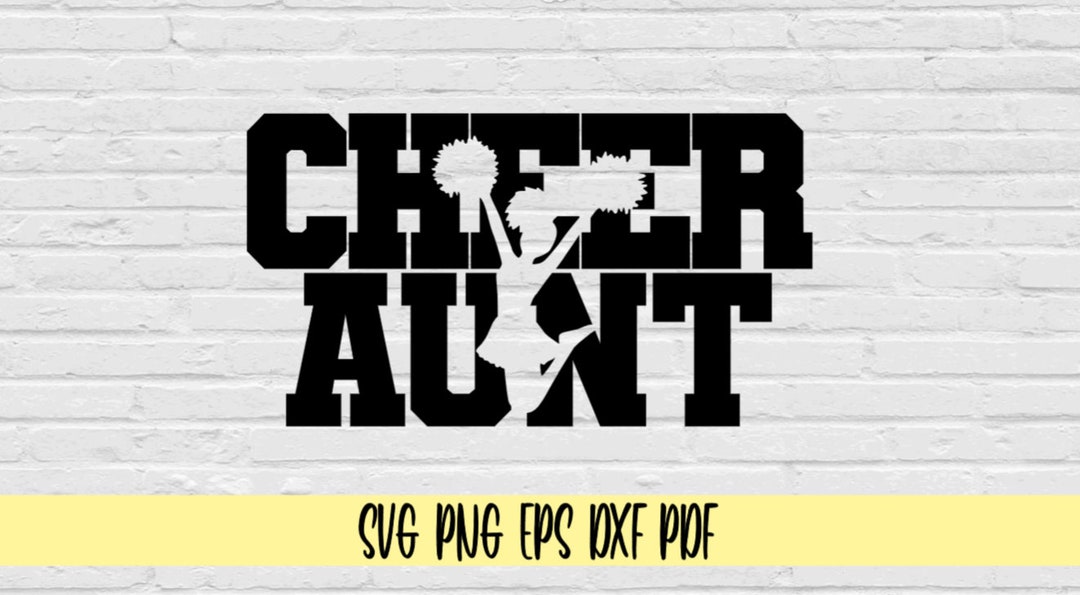 Cheer Aunt Svg Png Eps Dxf Pdf/cheer Aunt Block Letters Svg/cheer Life ...