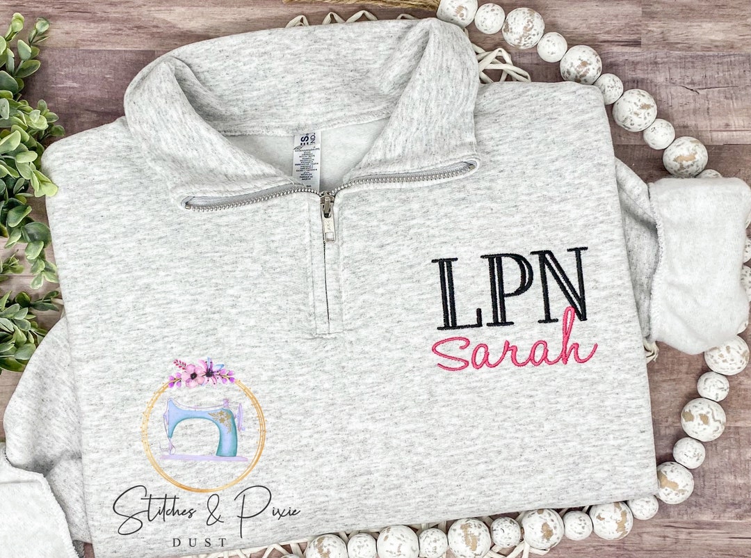 Monogram RN, LPN Quarter Zip Sweatshirt/embroidered Quarter Zip ...