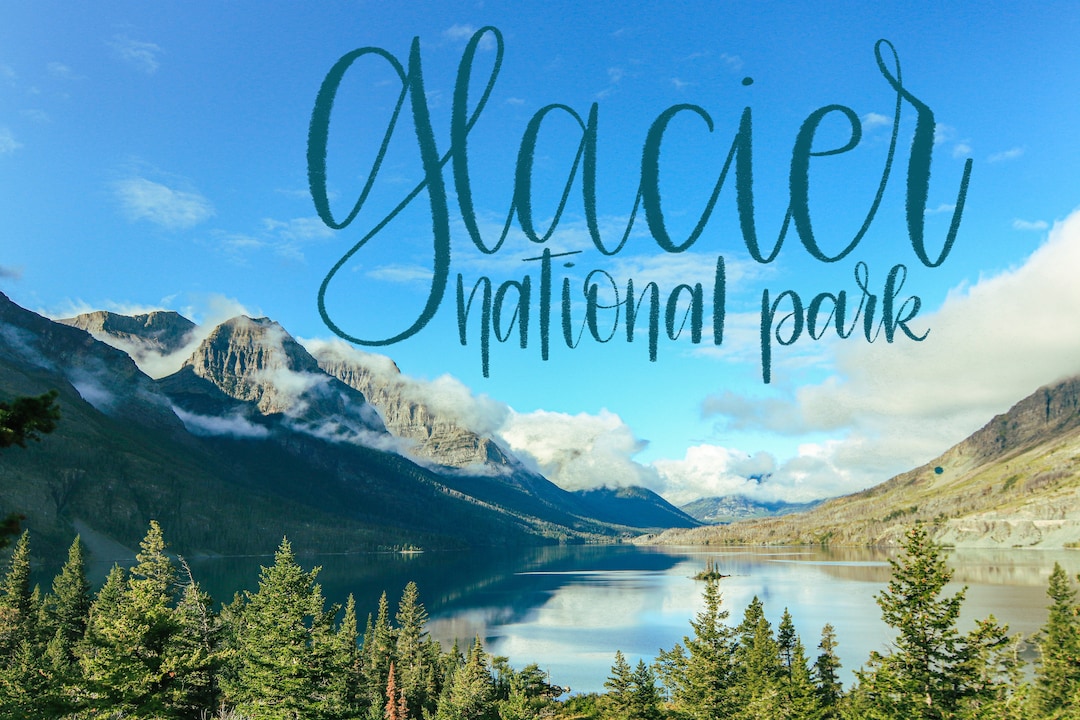 Glacier National Park Calligraphy, Glacier Montana Print, National Park ...