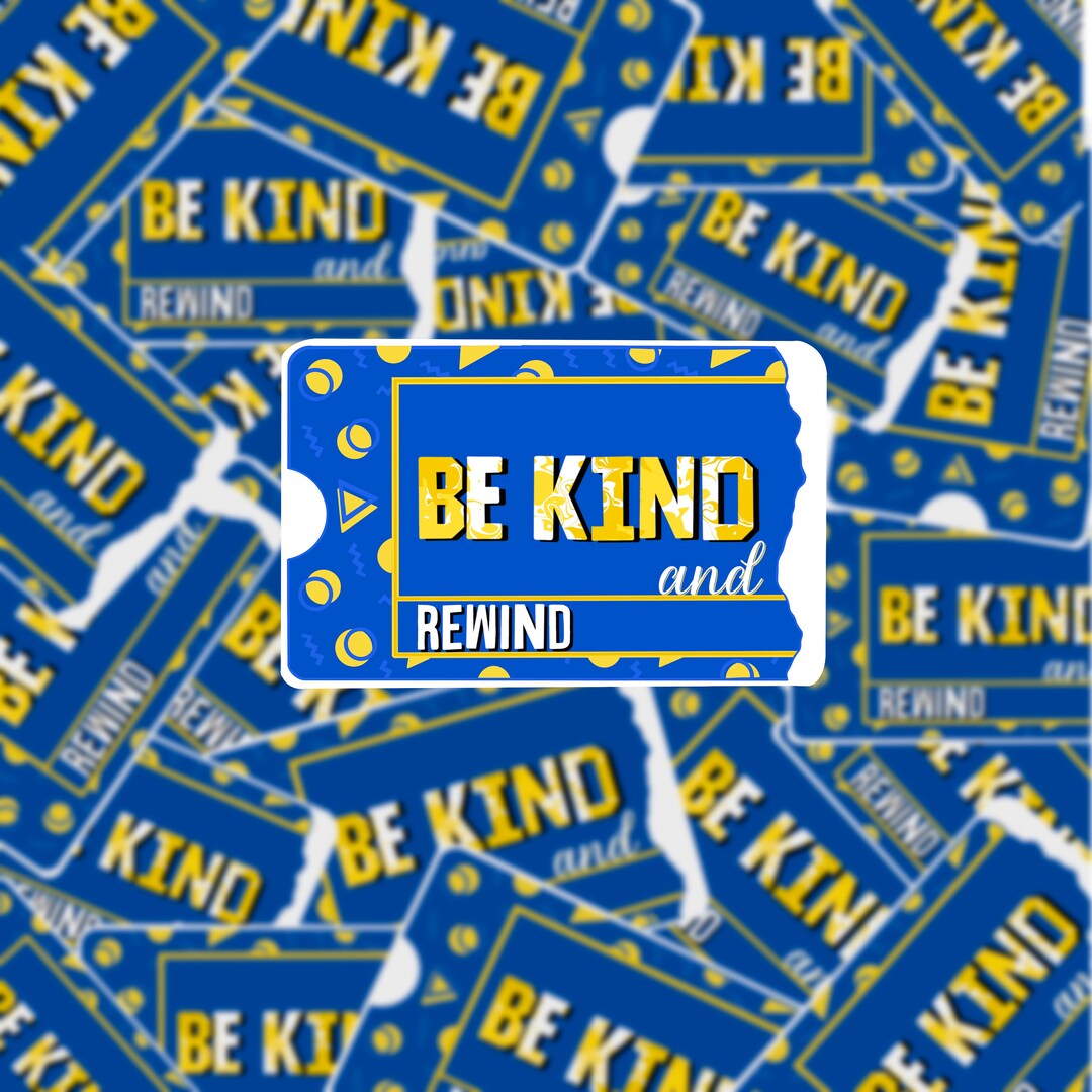 Be Kind and Rewind Sticker Blockbuster Sticker Hydroflask - Etsy