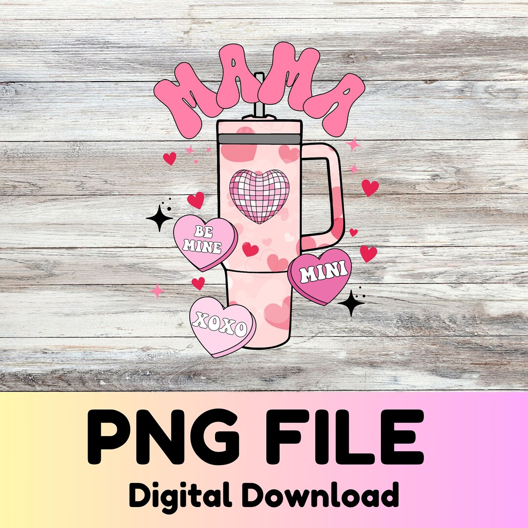 Valentines Heart Stanley Tumbler PNG Bundle, Holiday Love (digital ...