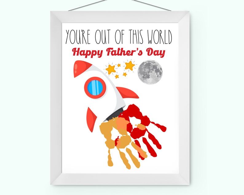 Fathers Day Handprint Art, Rocket Father's Day Handprint Craft, Happy ...