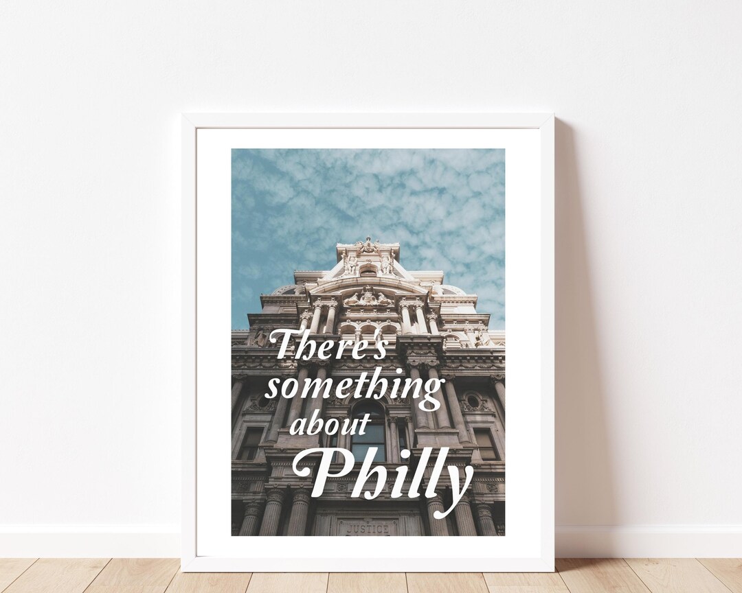 There's Something About Philly Poster, Digital Print, Philadelphia City ...