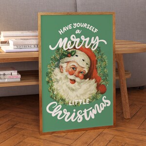 Santa Printable, Santa Claus Poster, Christmas Wall Art, Have Yourself ...
