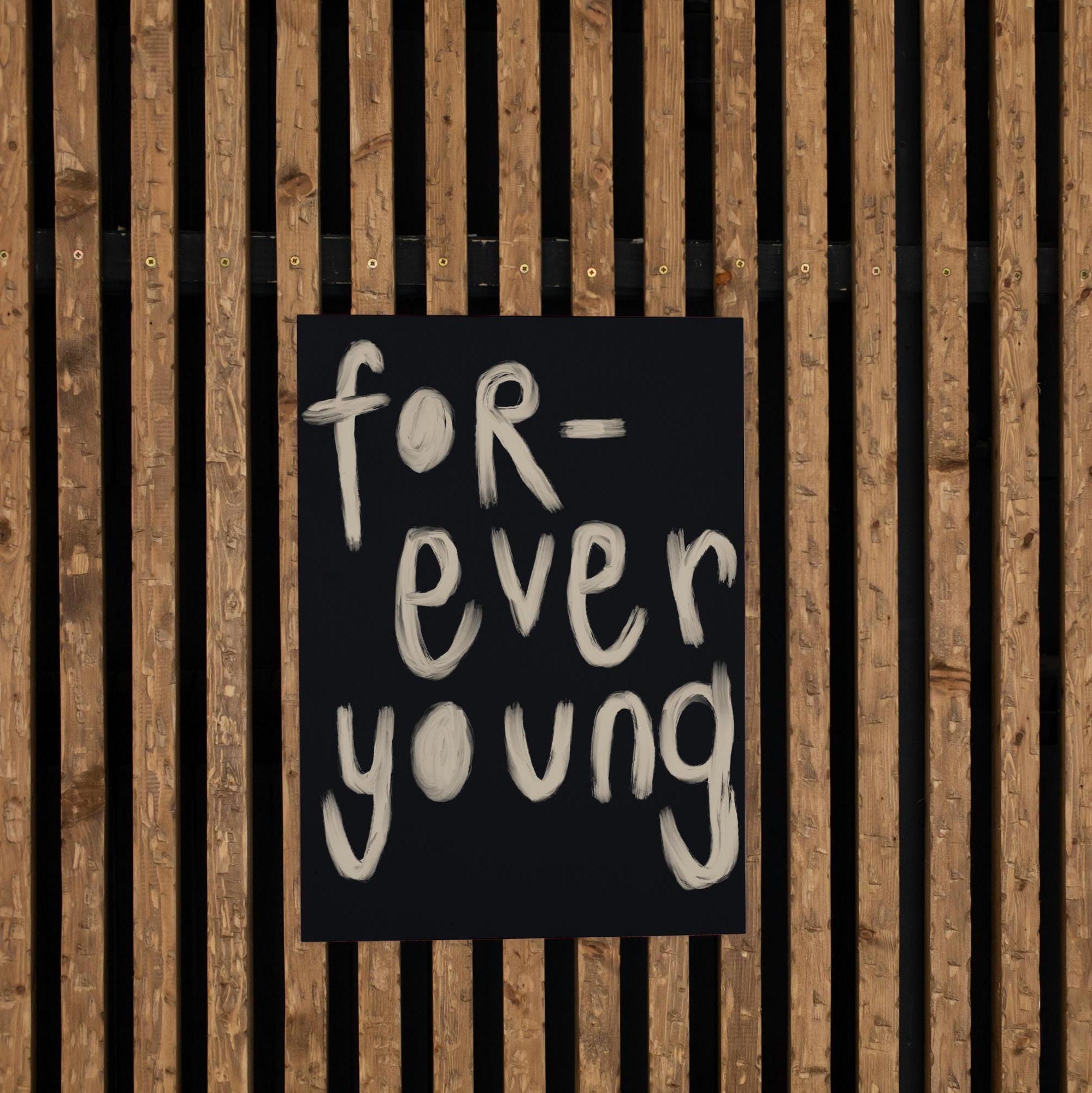 Forever Young Digital Download Print || Eclectic Black and Creme Poster ...