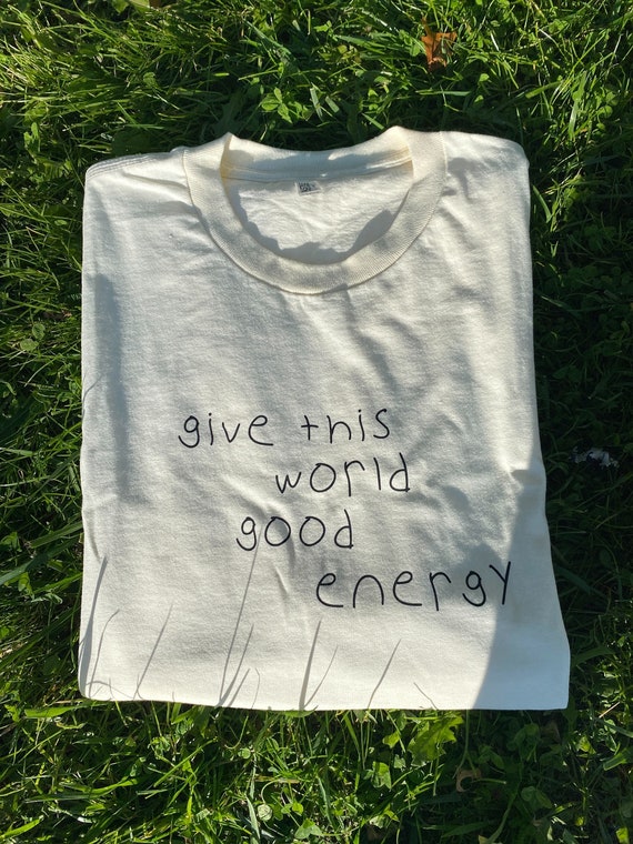 Give This World Good Energy COMFORT COLORS Tee | Etsy