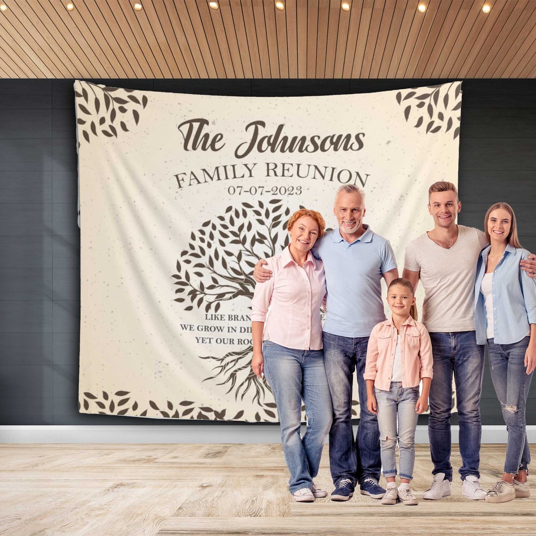 Family Reunion Decor, Our Roots Remain as One Backdrop, Personalized ...