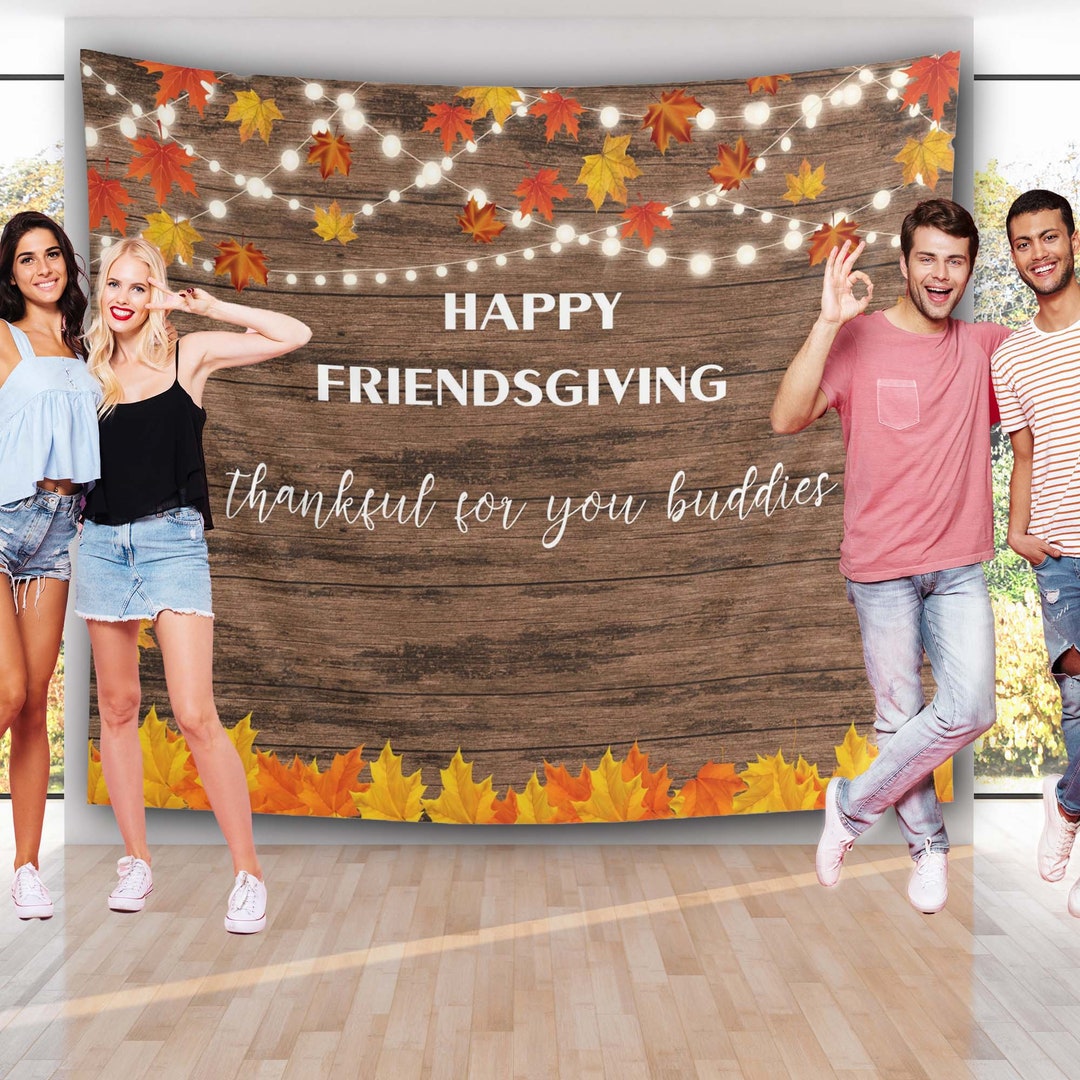 Happy Friendsgiving Backdrop Fall Thanksgiving Banner Custom Rustic ...