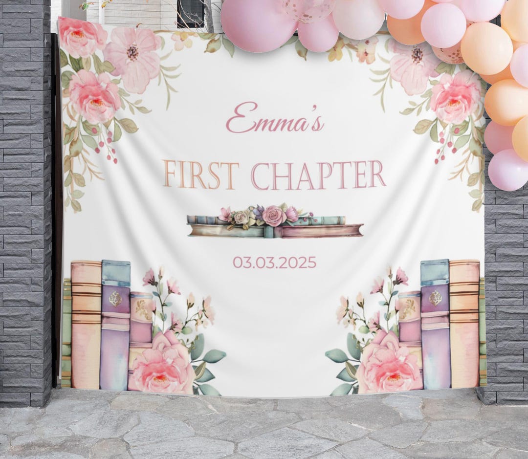 First Chapter 1st Birthday Party Backdrop One for the Books Birthday ...