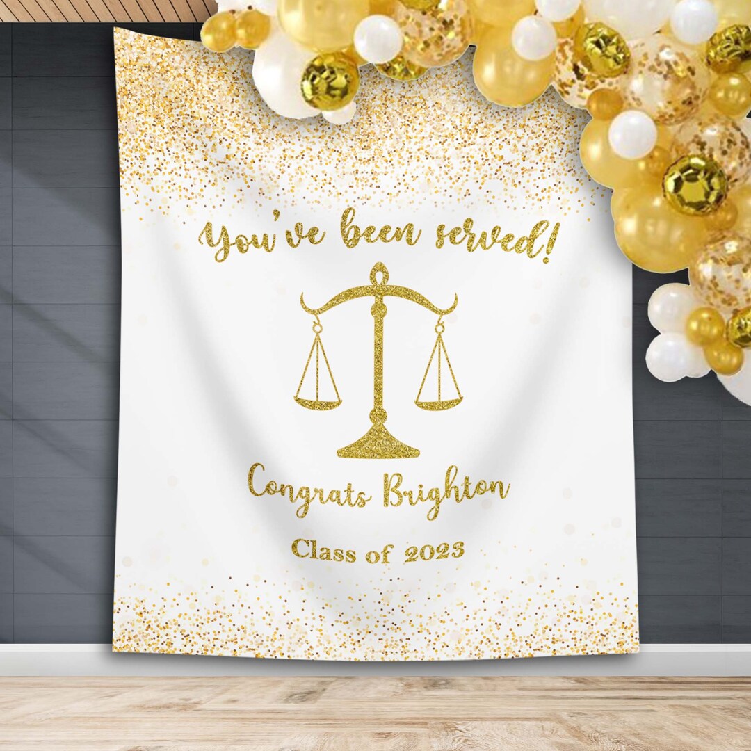 Law School Graduation Backdrop Lawyer Attorney Graduate Decor You've ...