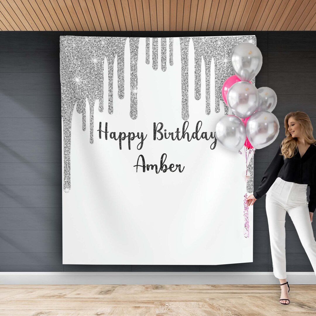 Silver White Birthday Party Backdrop Personalized Silver Dripping ...