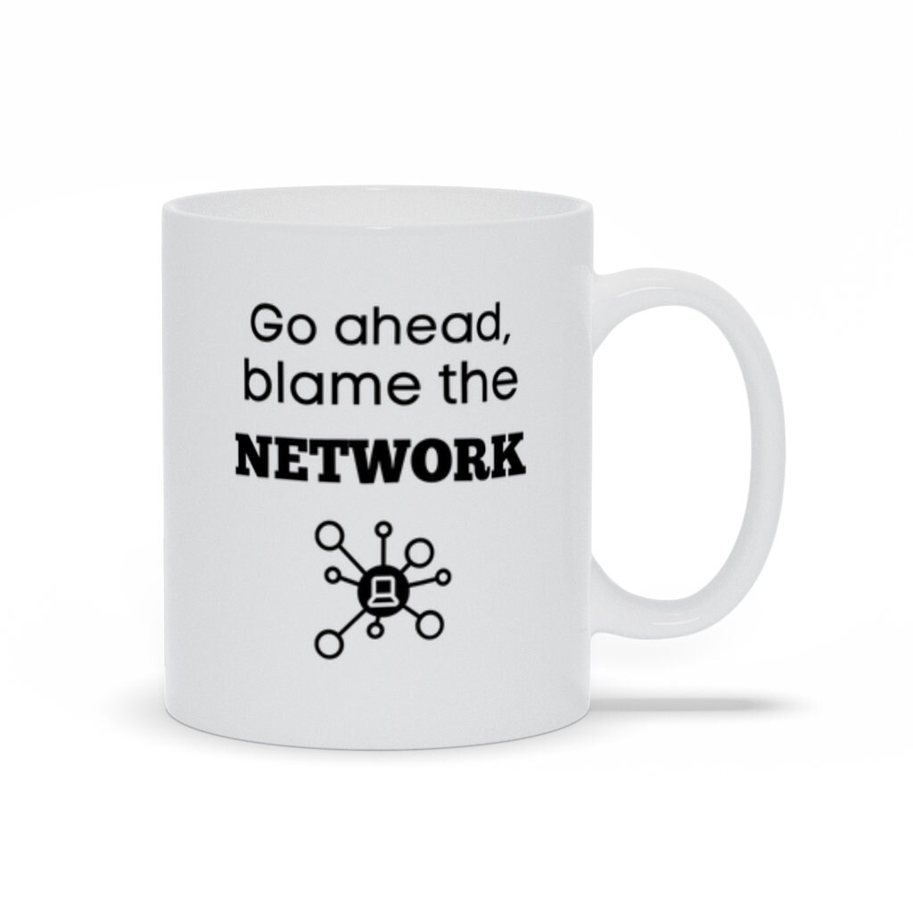 Blame the Network Mug Gift for Network Administrator Funny - Etsy Canada