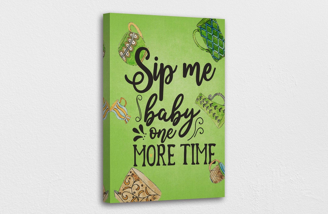 Sip Me W a Mug Glass Canvas Wall Art Design Poster Print - Etsy