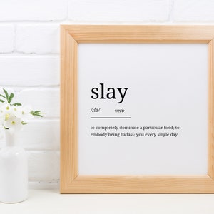 Slay Definition Printable Art, Slay Quote Digital Art, Slay Printable ...